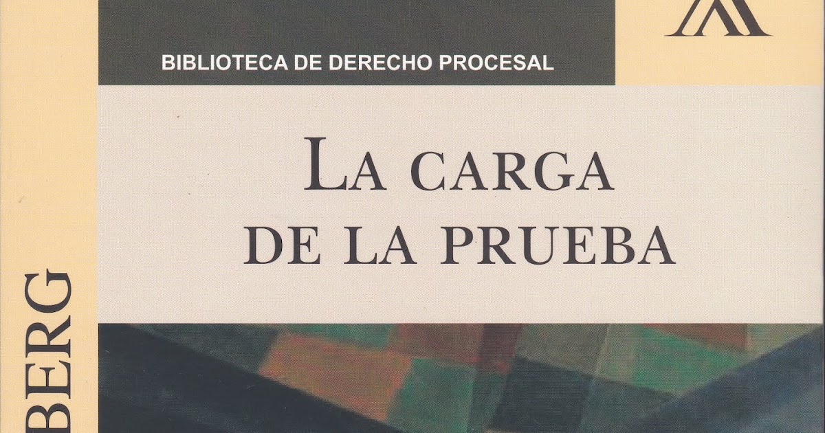 Librería Rashomon: Leo Rosenberg: La carga de la prueba