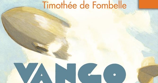 La tête dans les étoiles: Vango, tome 1 : Entre ciel et terre de ...