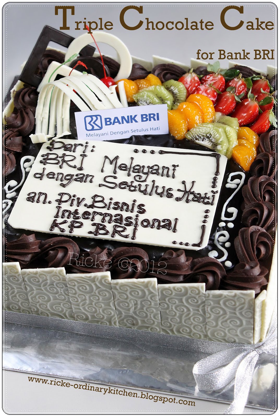 Just My Ordinary Kitchen...: TRIPLE CHOCOLATE CAKE FOR BANK BRI