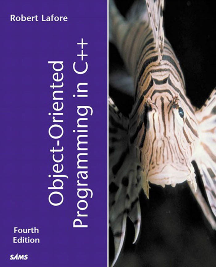Object Oriented Programming in C++ by Robert Lafore ~ Online Books