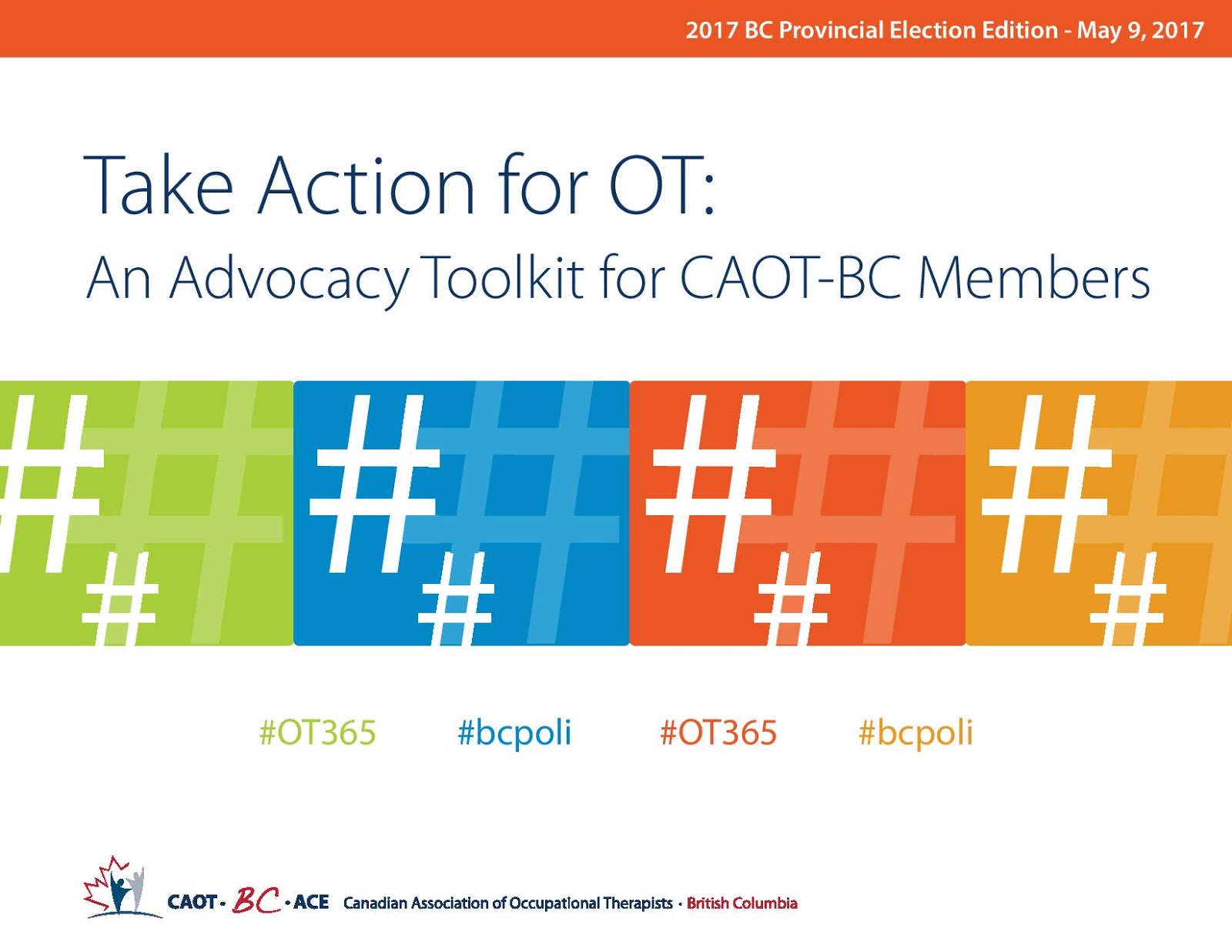 CAOT-BC: BC Provincial Election 2017: Take Action for OT
