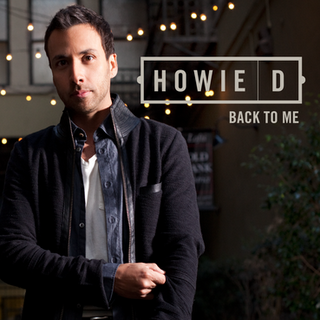 Music Psychos: Howie D, Back To Me