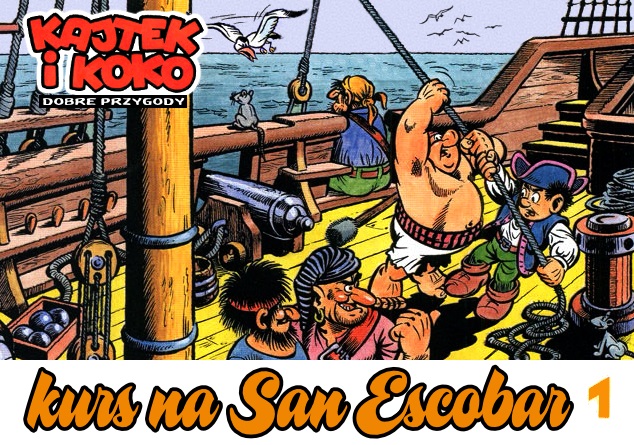 Na plasterki !!!: Kurs na San Escobar - recenzja