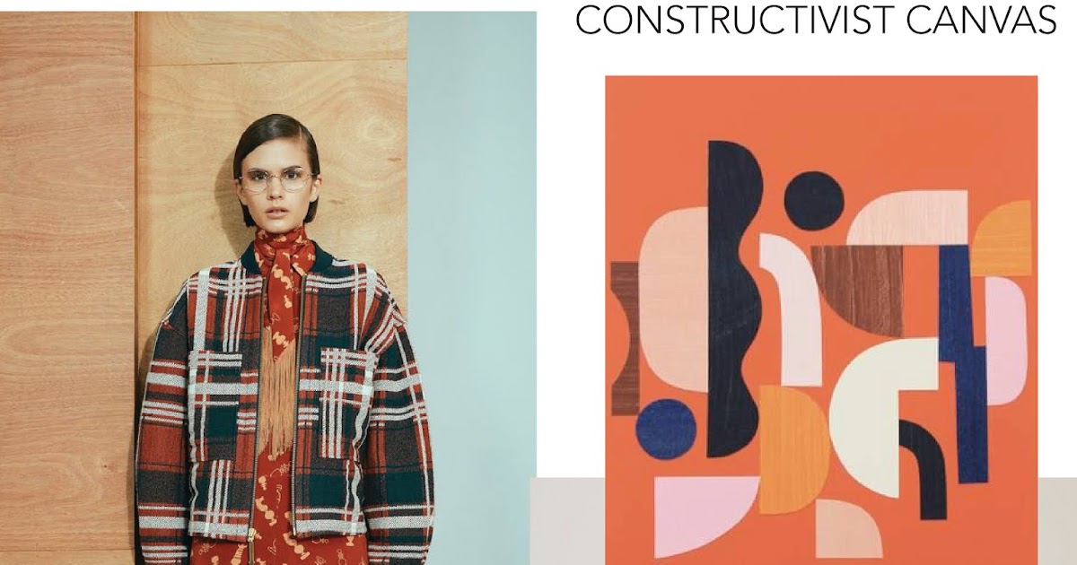 FASHION VIGNETTE: FV TREND X COLOR | CONSTRUCTIVIST CANVAS - FALL 2019