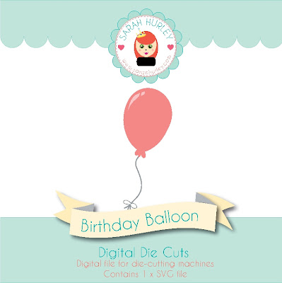 Sarah Hurley Blog: Birthday Balloon SVG Freebie
