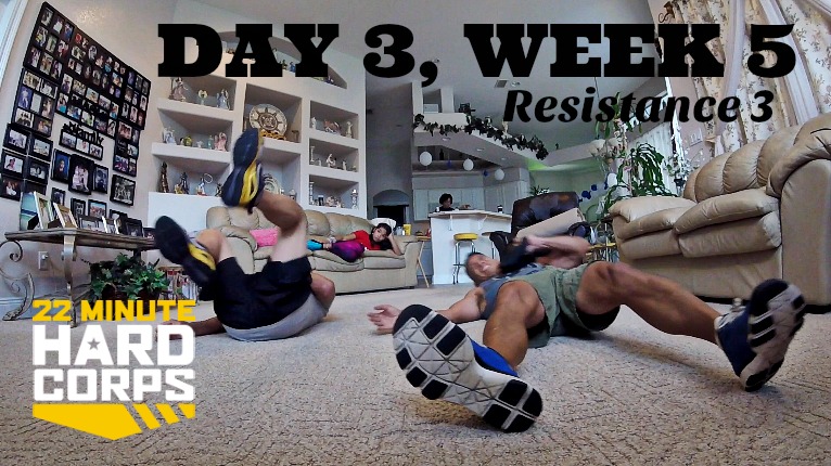 Day 3, Week Five - 22 Minute Hard Corps | Resistance 3 | Arnel Banawa