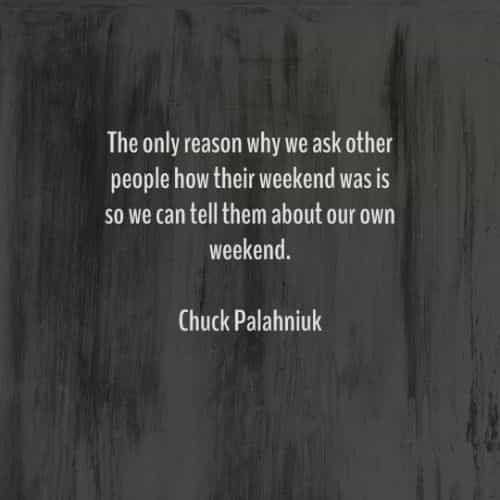 94 Weekend inspirational quotes and sayings with images