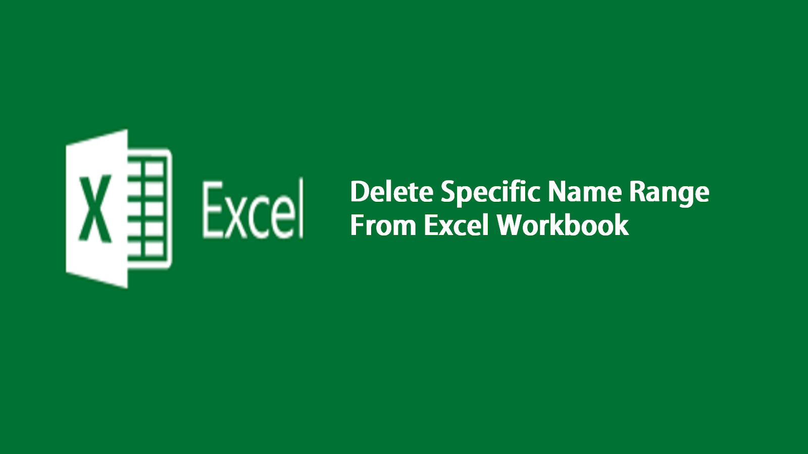 VBA Tricks And Tips VBA Code To Delete Specific Name Ranges In A vba-tricks-and-tips-vba-code-to-delete-specific-name-ranges-in-a