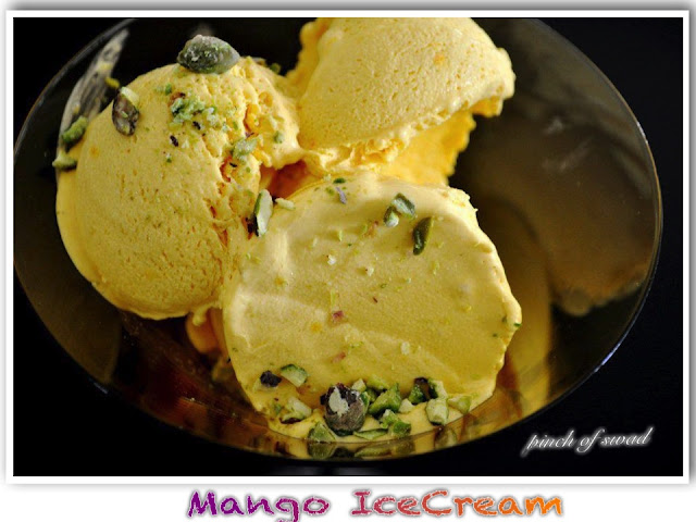 Pinch Of Swad - taste that hits the spot!: Mango Ice Cream