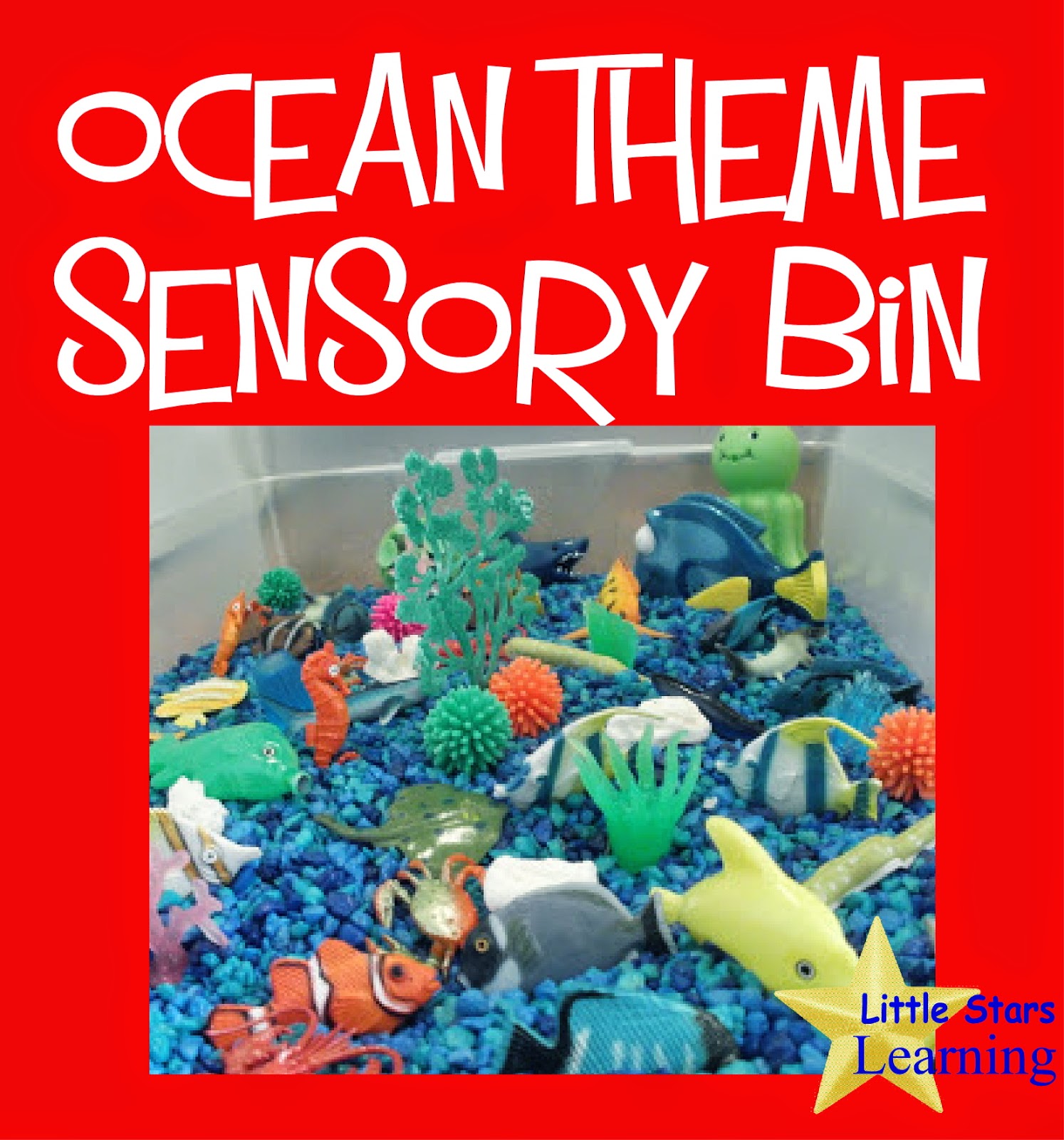 Little Stars Learning: Ocean Sensory Bin