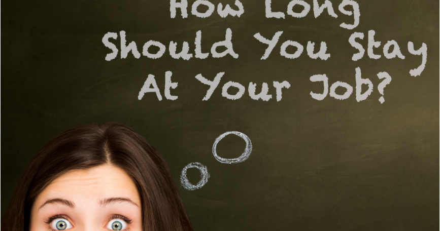 "How Long Should I Stay at My Job Without Looking Like a Job Hopper?"