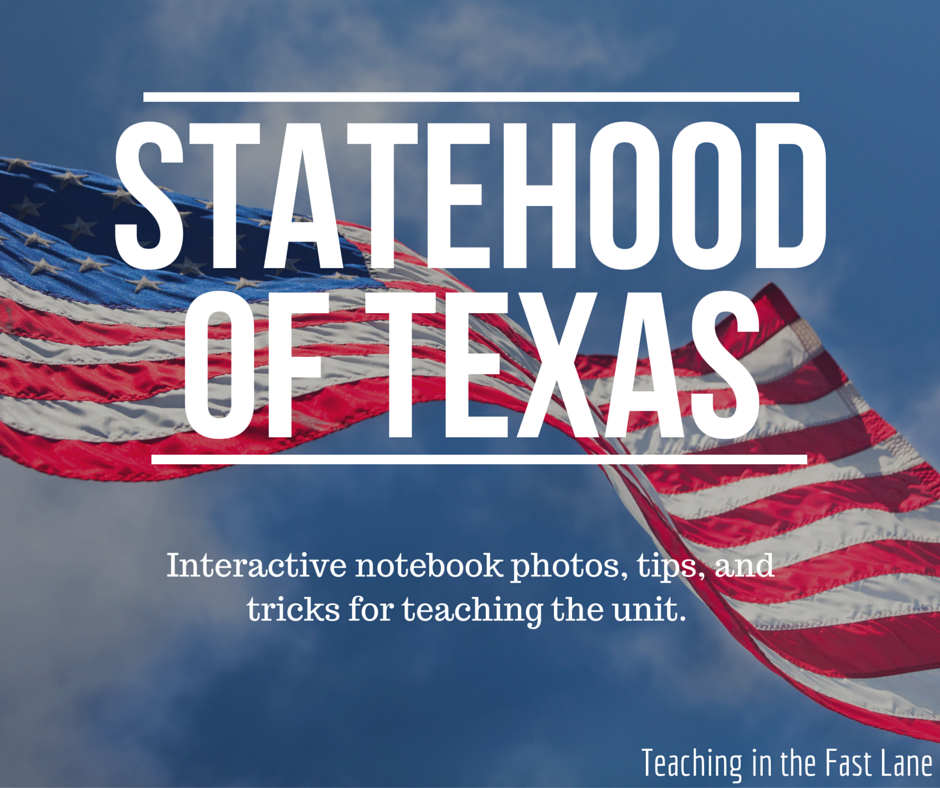 Texas Statehood Era of Texas History - Teaching in the Fast Lane