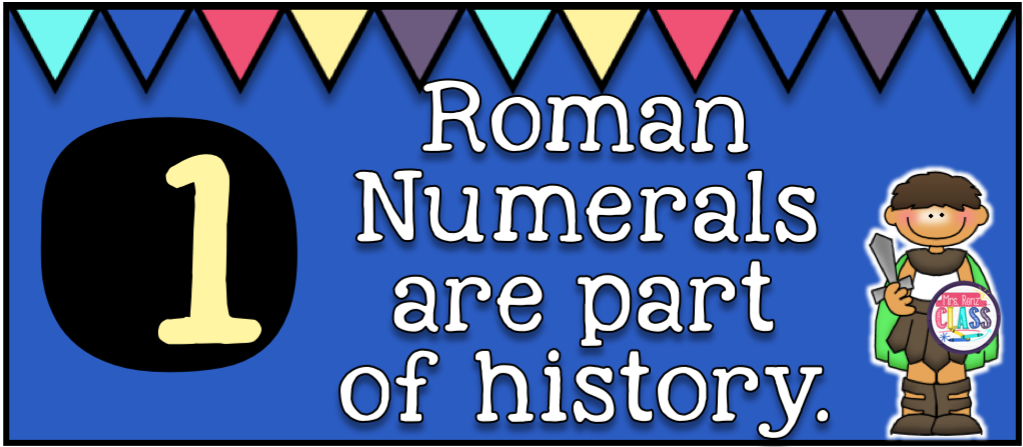 Mrs. Renz' Class: 3 Reasons You Should Teach Roman Numerals (Grades 3-5)