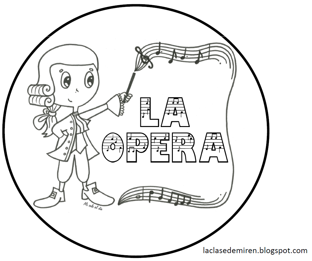 LA CLASE DE MIREN: mis experiencias en el aula: PROYECTO LA ÓPERA Y ...