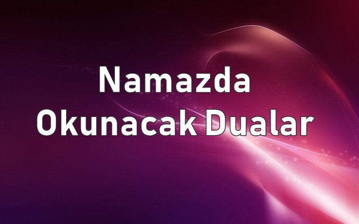 Ahir Sükuneti: Namaz Duaları