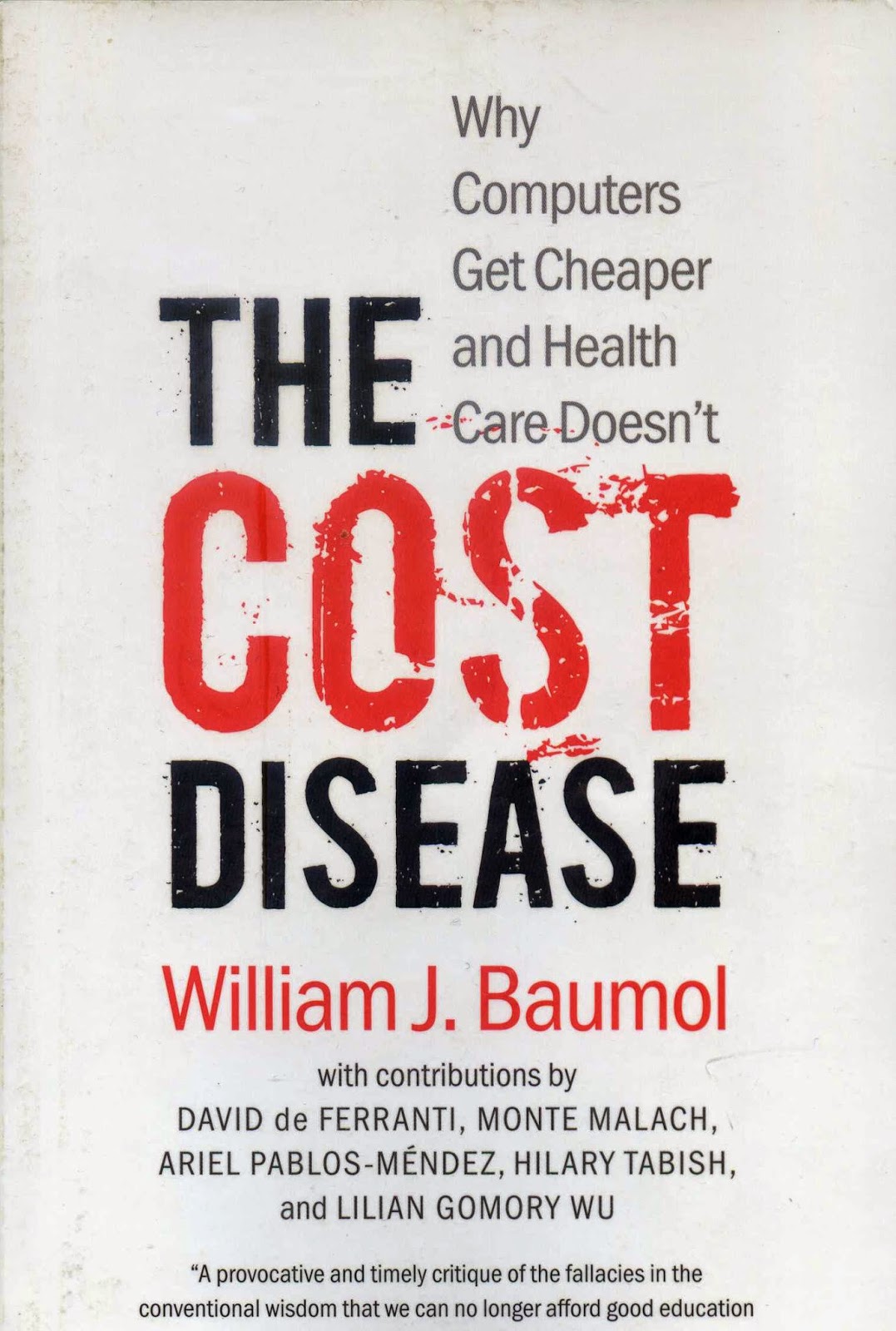 verità e metodo - truth & method: The cost disease - William Jack Baumol