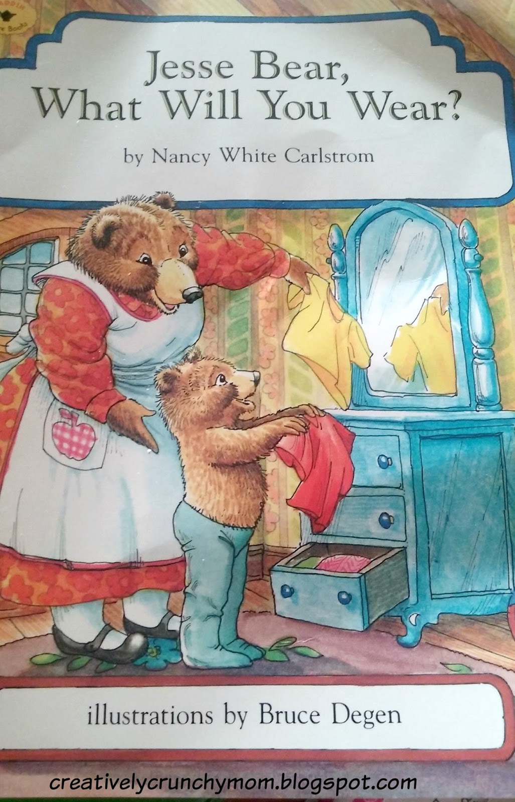 Weekly Wrap-Up With "Jesse Bear, What Will You Wear?"