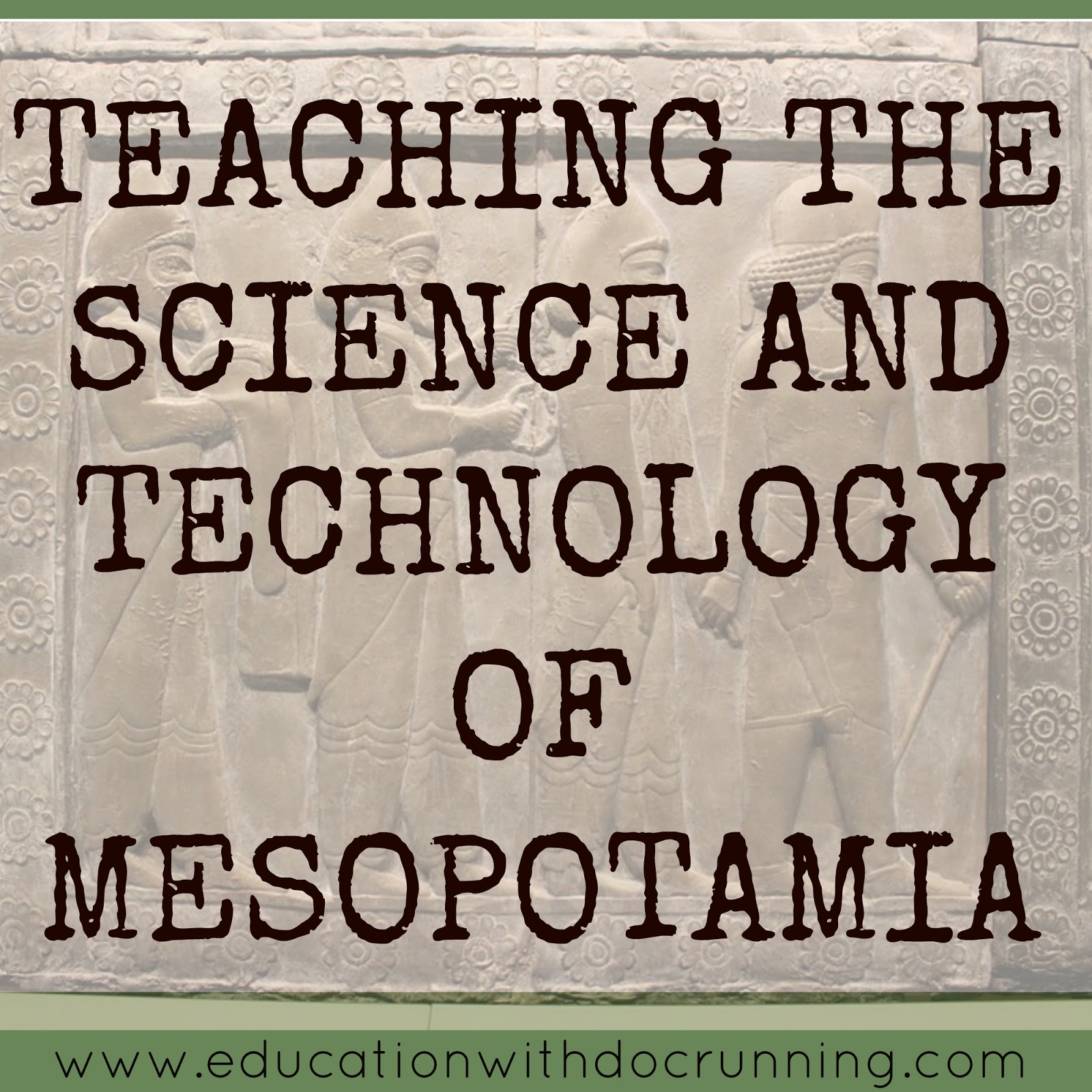 Social Sundays: The science and technology of Mesopotamia | Education ...