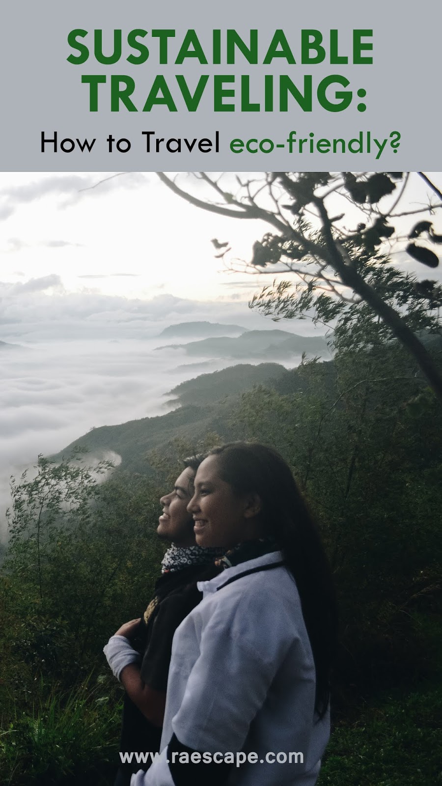 SUSTAINABLE TRAVELING: How to Travel Eco-Friendly? | RAESCAPE