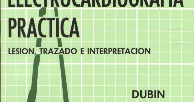Libro: Dubin de Cardiología