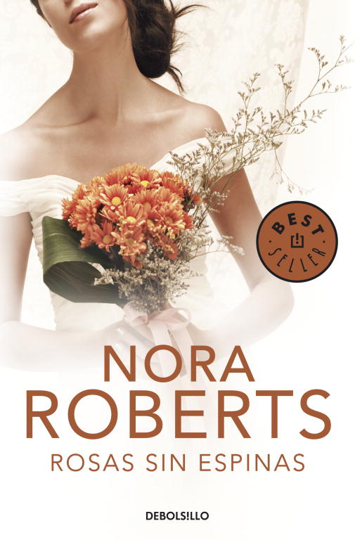 Entre la lectura y el cine: Rosas sin espinas, Nora Roberts