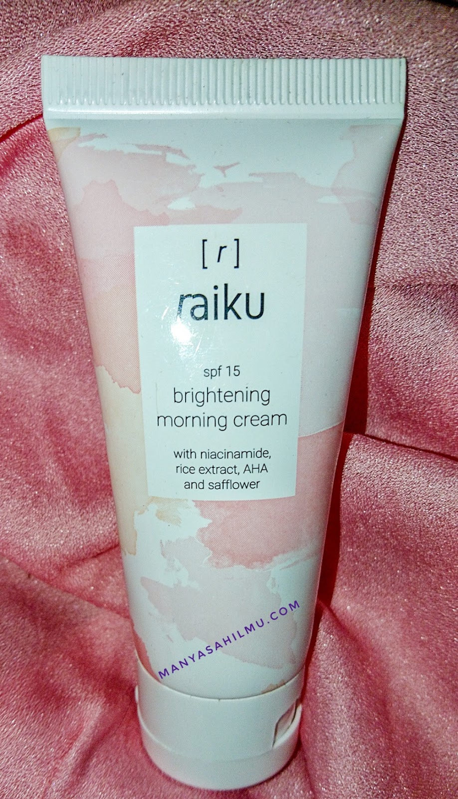 RAIKU Brightening Series (review) - Manyasah Ilmu