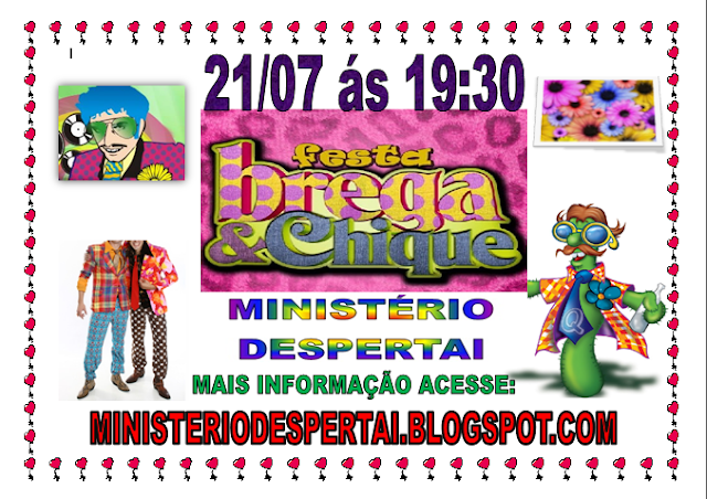 FESTA BREGA ~ MINISTÉRIO DESPERTAI