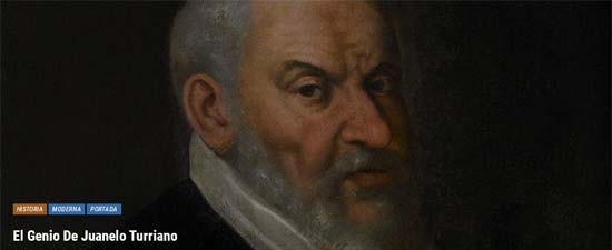 Hablineses: El genio de Juanelo Turriano