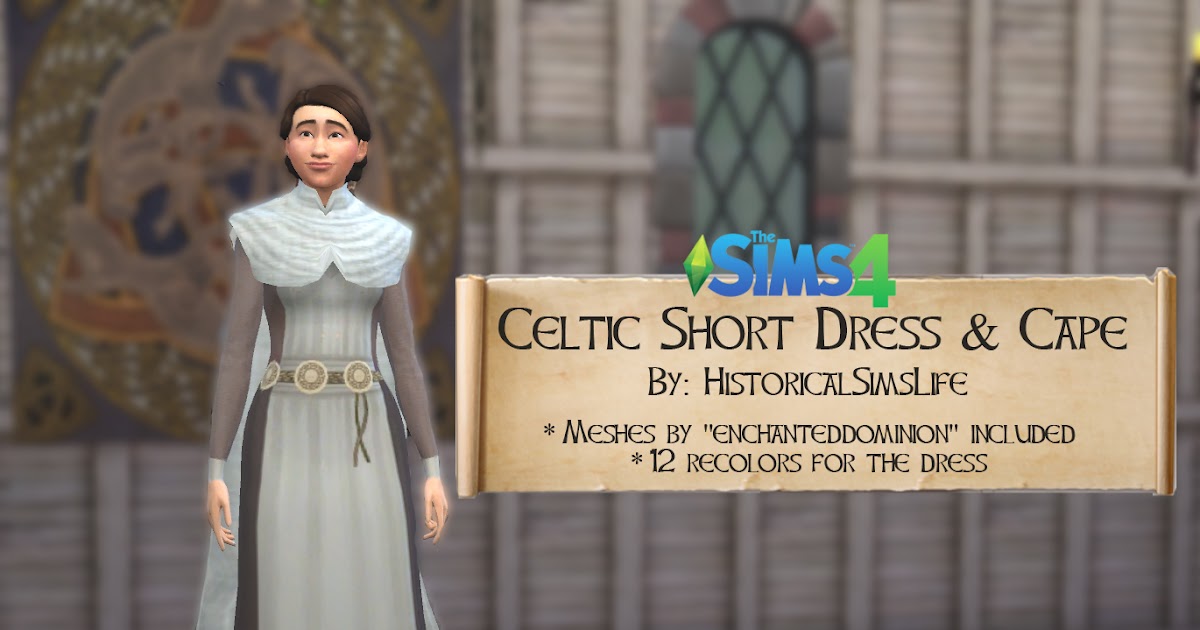 TS4: Celtic Short Dress and Cape | History Lover's Sims Blog