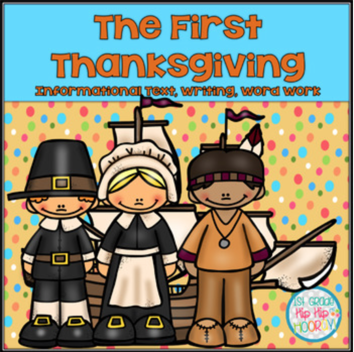 1st Grade Hip Hip Hooray!: The First Thanksgiving...An educational ...