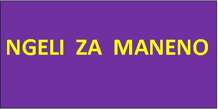 KISWAHILI: FORM THREE: Topic 1 - NGELI ZA MANENO - MSOMI BORA