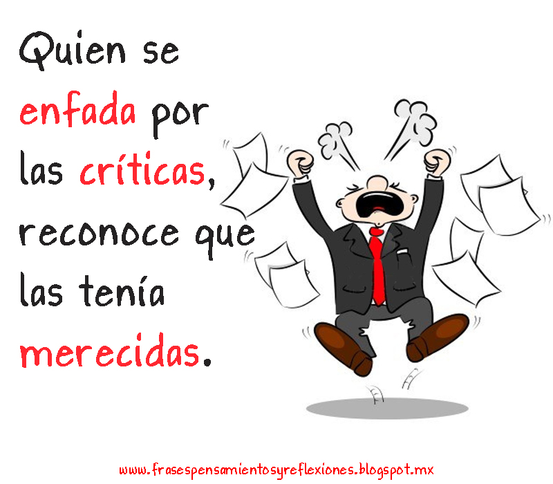 Frases Pensamientos Y Reflexiones: Frases De Crítica Frases Pensamientos Y Reflexiones: Frases De Crítica