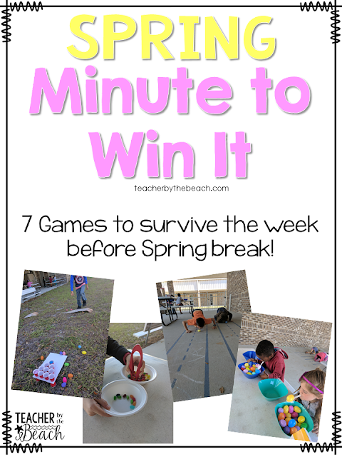 Spring Minute to Win It Games - Teacher by the Beach
