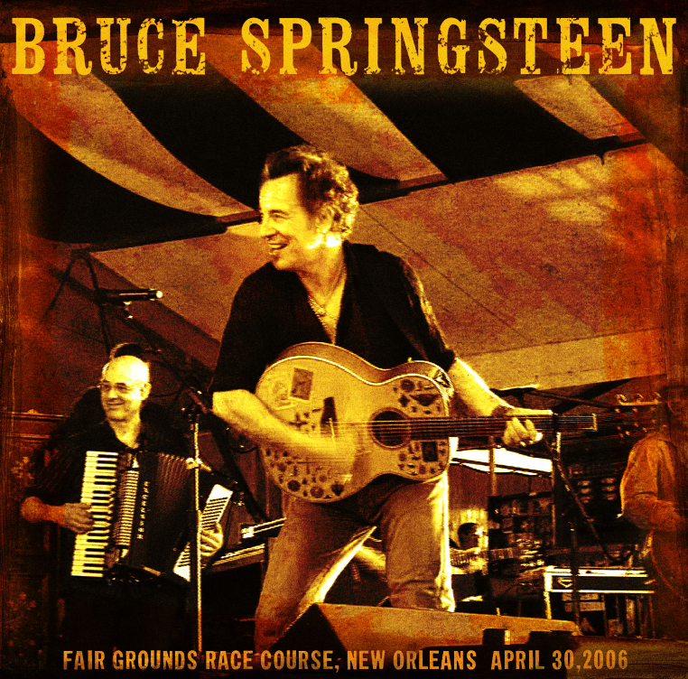 The Curtain With: Bruce Springsteen - 2006-04-30 Fair Grounds Race ...