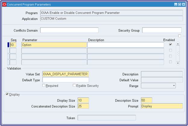 Oracle Applications: AOL - Dynamically enabling and disabling Parameters in Oracle Concurrent ...