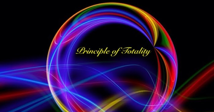 me: 35. THE LAW OF TOTALITY
