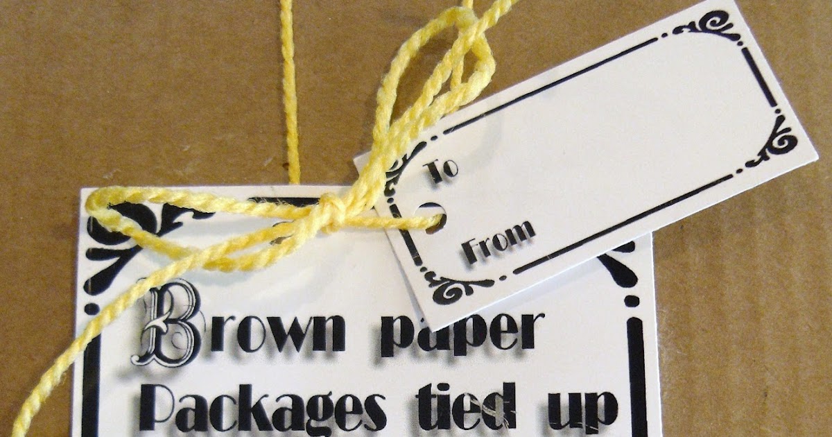 Brown Paper Packages Tied Up With String Printable - Printable Word ...