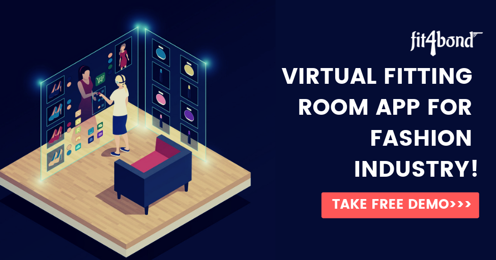 Virtual Fitting Room App For Fashion Industry
