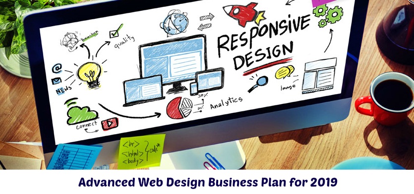 Advanced Web Design Business Plan for 2019 - World Informs