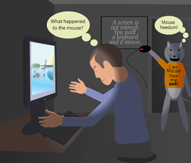 Adventures with Mice (Mostly): You need a mouse.