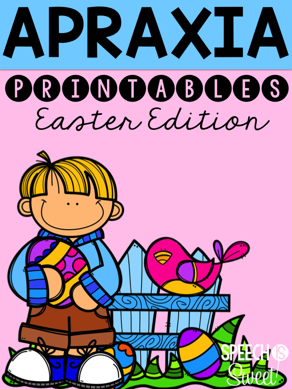 Easter Apraxia - Speech is Sweet