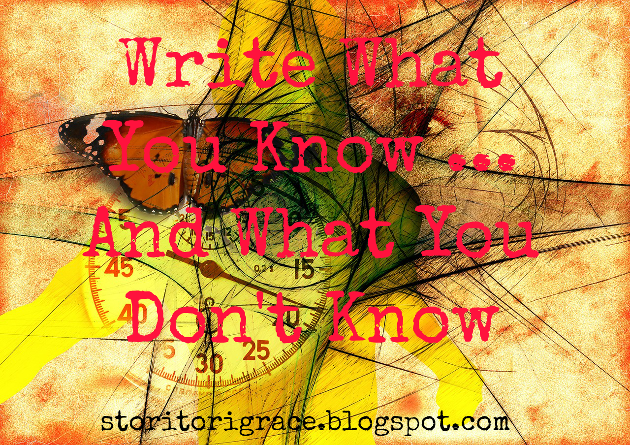 Wanderer's Pen: Write What You Know ... And What You Don't Know