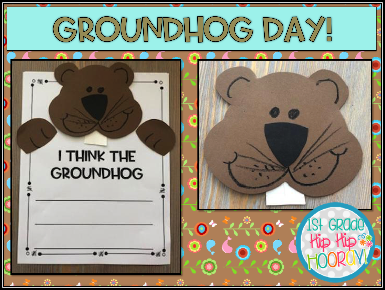 1st Grade Hip Hip Hooray!: Groundhog Day and Shadows...Making predictions!