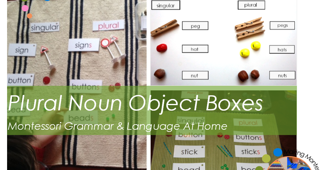 "Making Montessori Ours": Plural Noun Object Boxes, Montessori Language ...