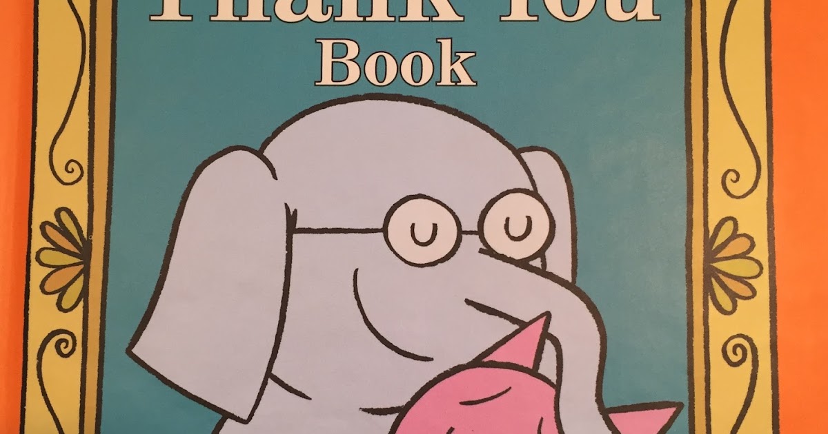 The thank you book by mo willems - jzaprimary