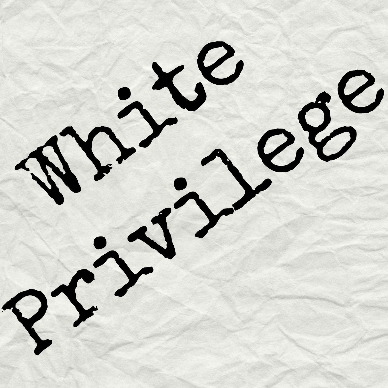White Privilege