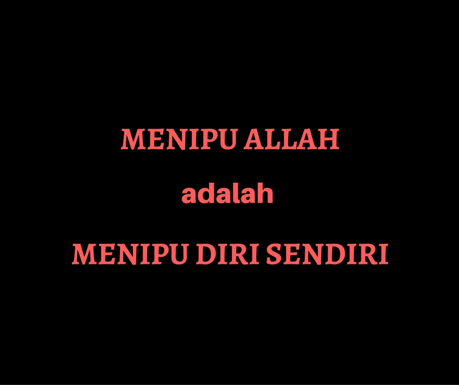 Orang-Orang yang Menipu Allah