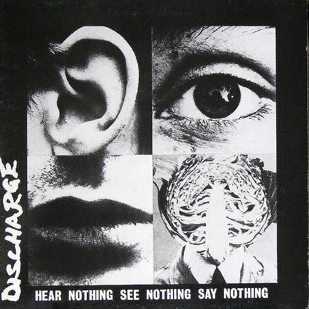 Der Musik Blog Aus Freiburg: Discharge - Hear Nothing See Nothing Say ...