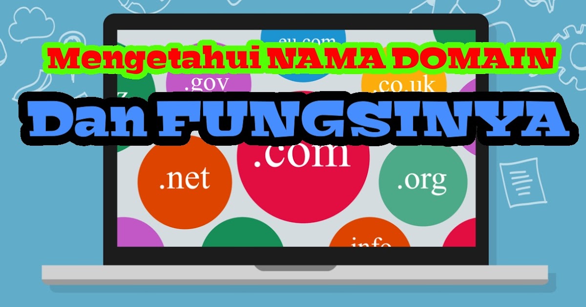 Jenis - Jenis Nama Domain Dan Fungsinya ~ NASORUDIN TUTORIAL