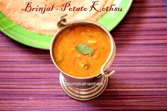 Brinjal Potato Kothsu | Side dish for Idli and Dosai ~ Kurinji Kathambam